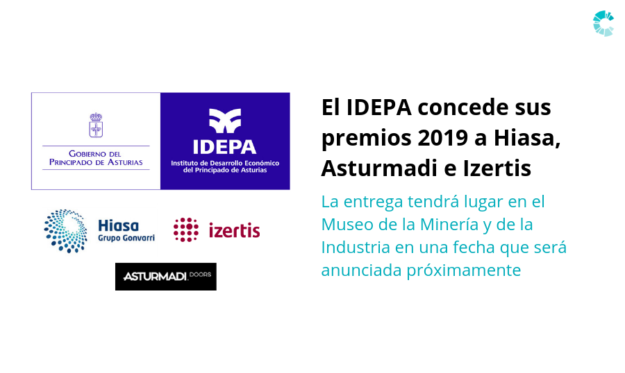El IDEPA concede sus premios 2019 a Hiasa, Asturmadi e Izertis ...